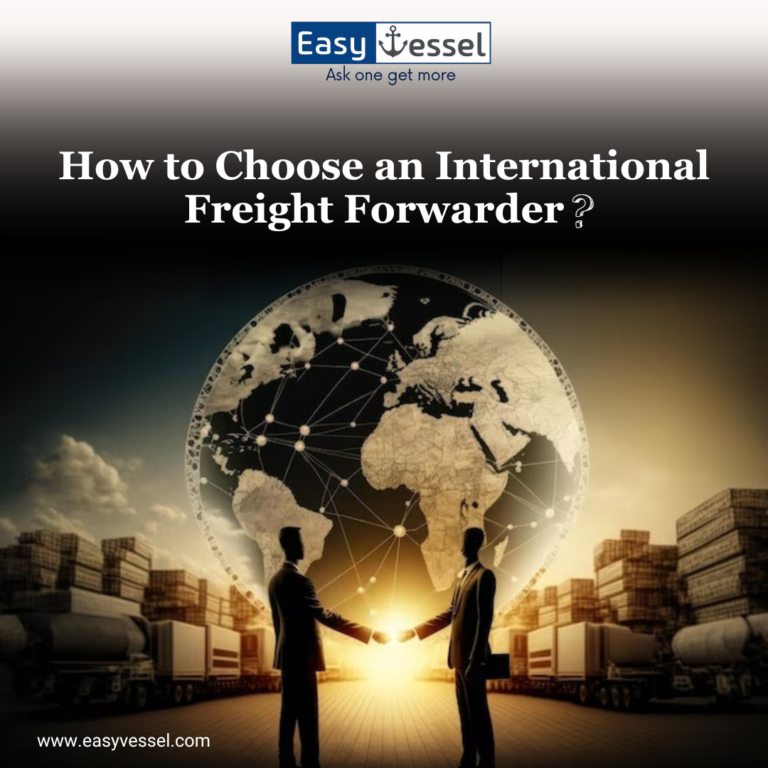 How to Choose the Best International Freight Forwarder - Easyvessel