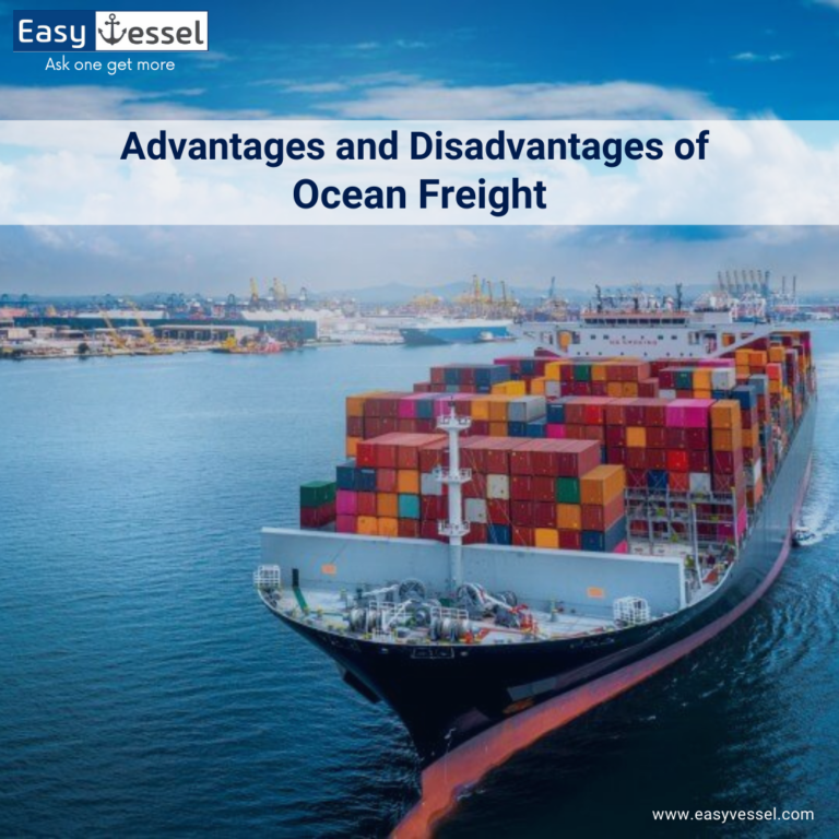 Advantages or Disadvantages of Ocean Freight Shipping - Easyvessel