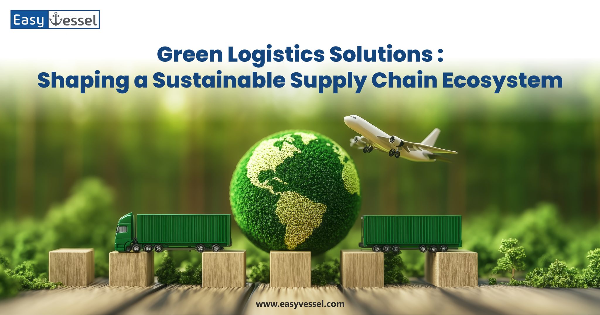 Green Logistics Solutions: Sustainable Supply Chain Ecosystem