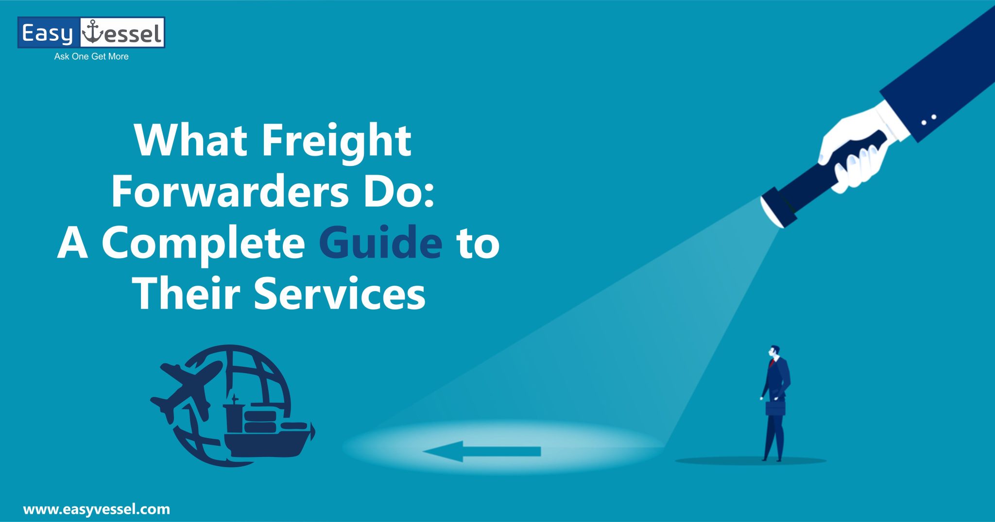 What Freight Forwarders Do: A Complete Guide to Their Services