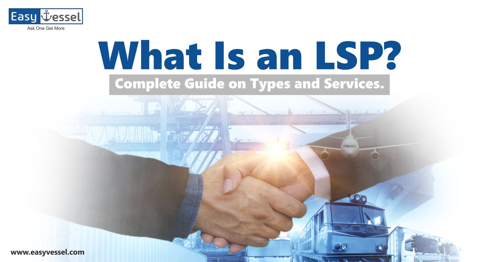 What Is Logistics Service Providers? Complete Guide on It