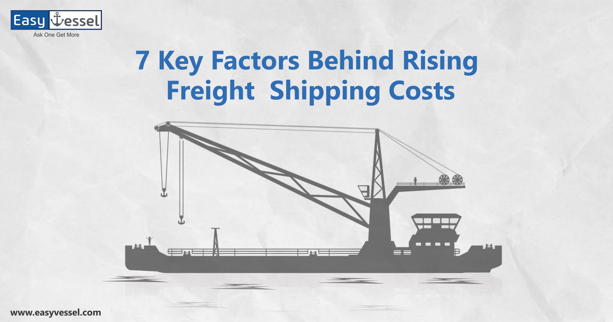 7 Key Factors Behind Rising Freight Shipping Costs